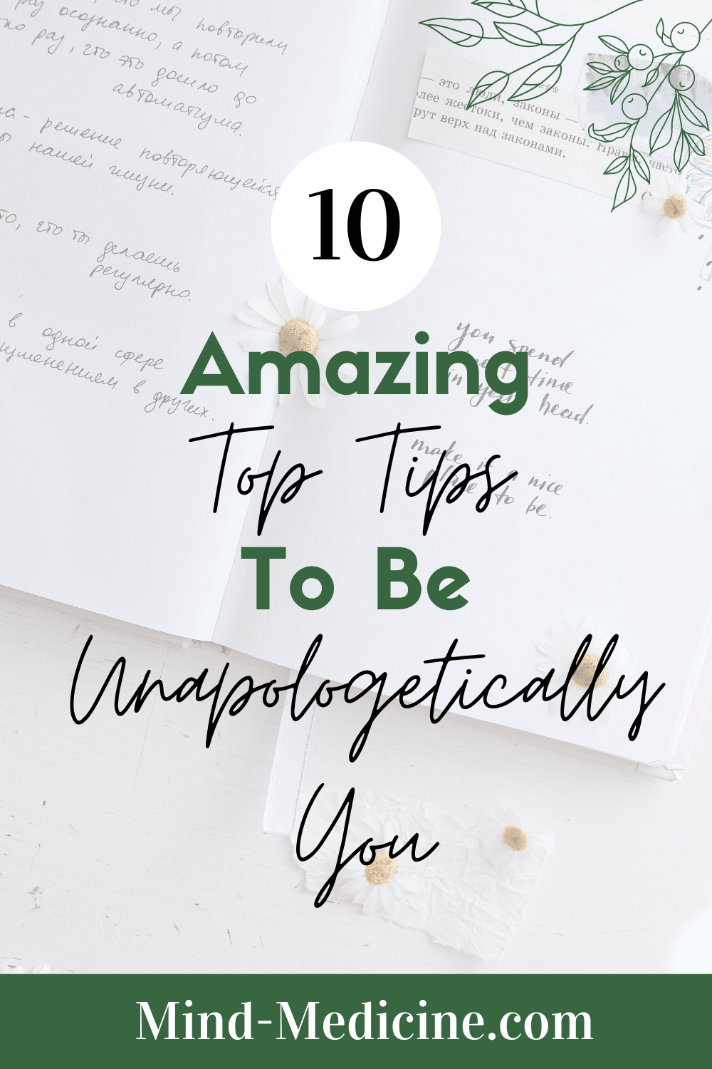 10 Top Tips to be Unapologetically You - Mind Medicine