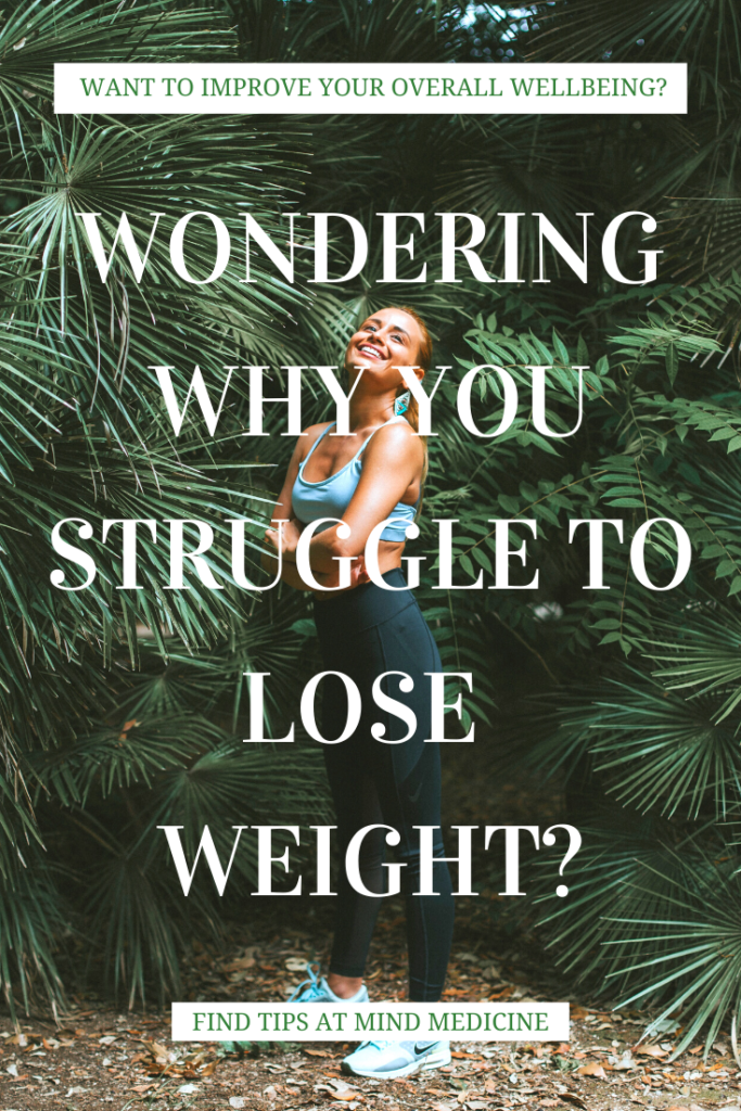 Why Can’t I Lose Weight? Mindset Roadblocks in Your Way - Mind Medicine