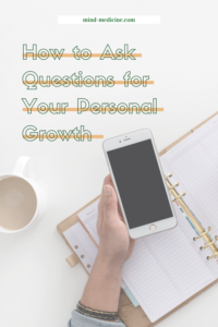 50 Mind-Blowing Questions to Ask for Personal Growth and Empowerment ...