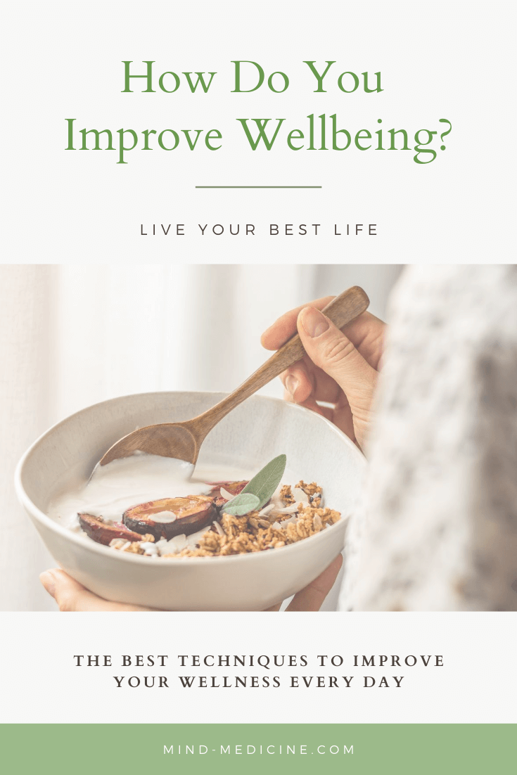 7 Empowering ways you can Improve your Wellness - Mind Medicine