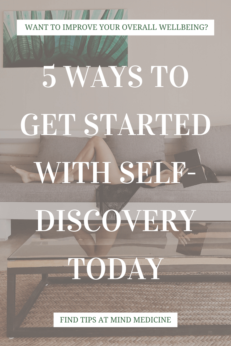 How to Meaningfully Get Started with Self-Discovery - Mind Medicine