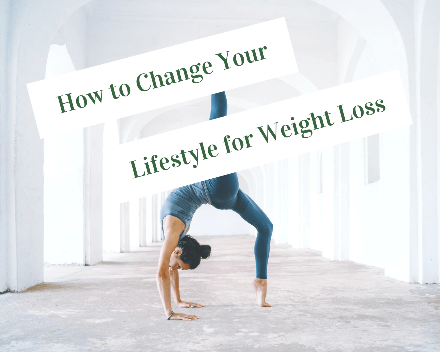 How to Change your Lifestyle for Weight Loss - Mind Medicine